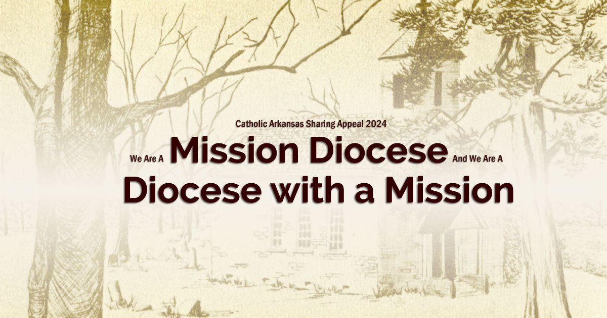 Catholic Arkansas Sharing Appeal 2024 | DOLR.org