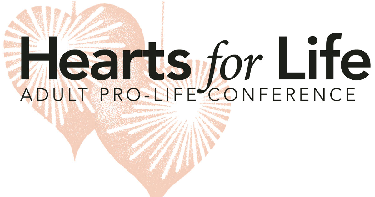 2022 Hearts for Life Conference | DOLR.org